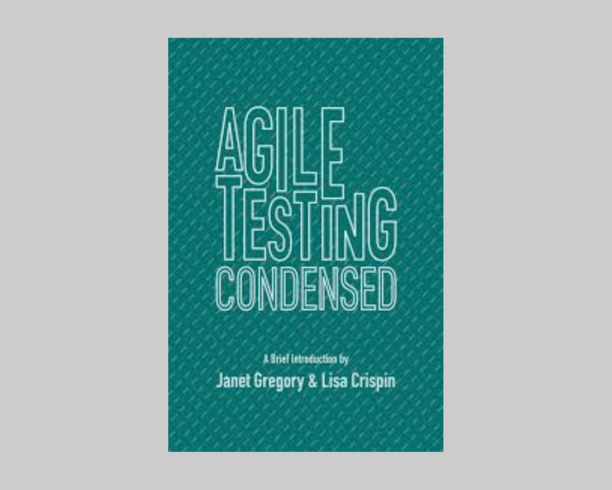 Quotes & Notes on “Agile Testing Condensed: A Brief Introduction” by ...